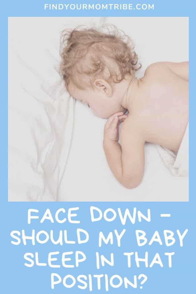 Face Down – Should My Baby Sleep In That Position?