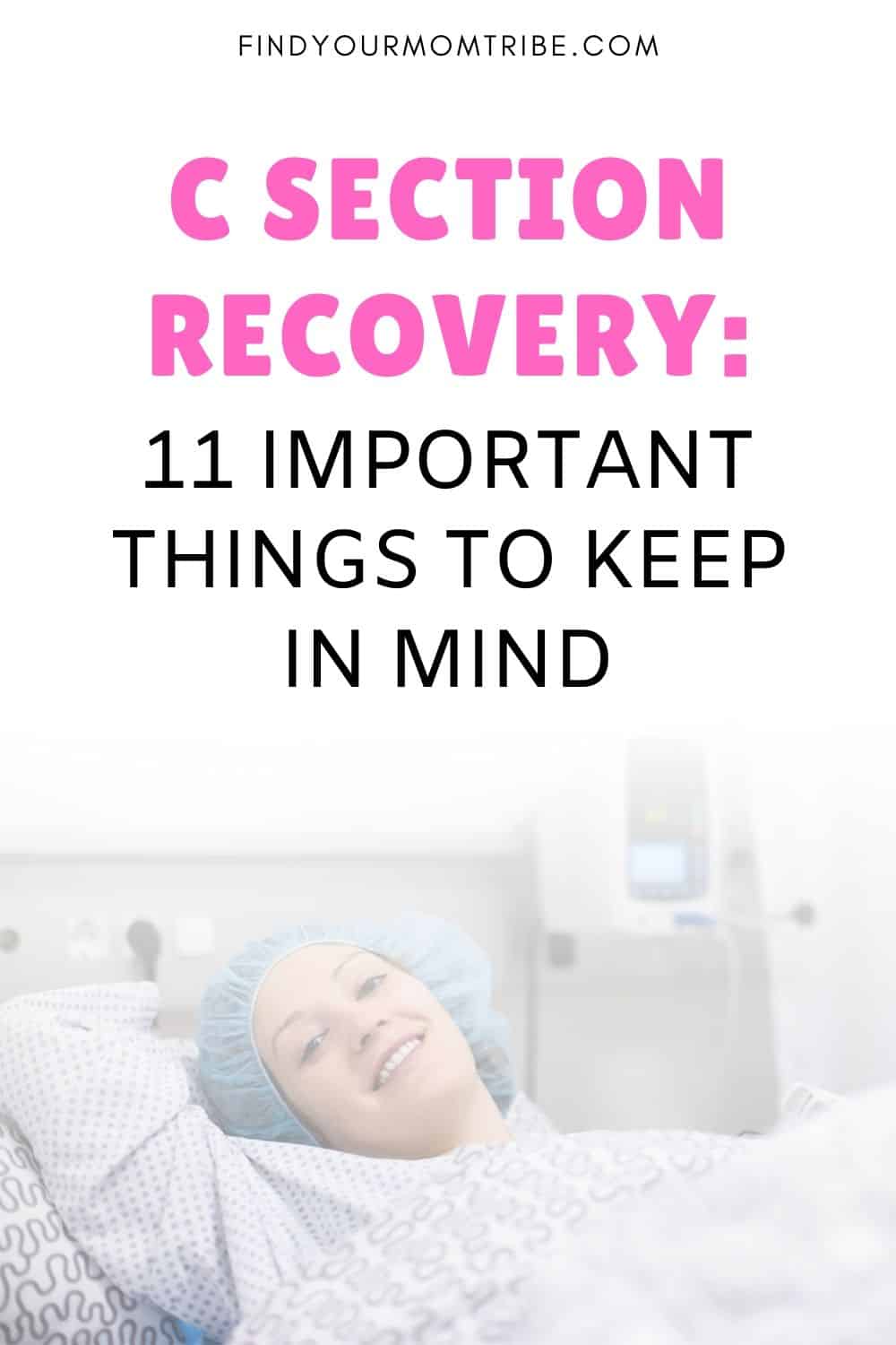 C Section Recovery: 11 Important Things To Keep In Mind