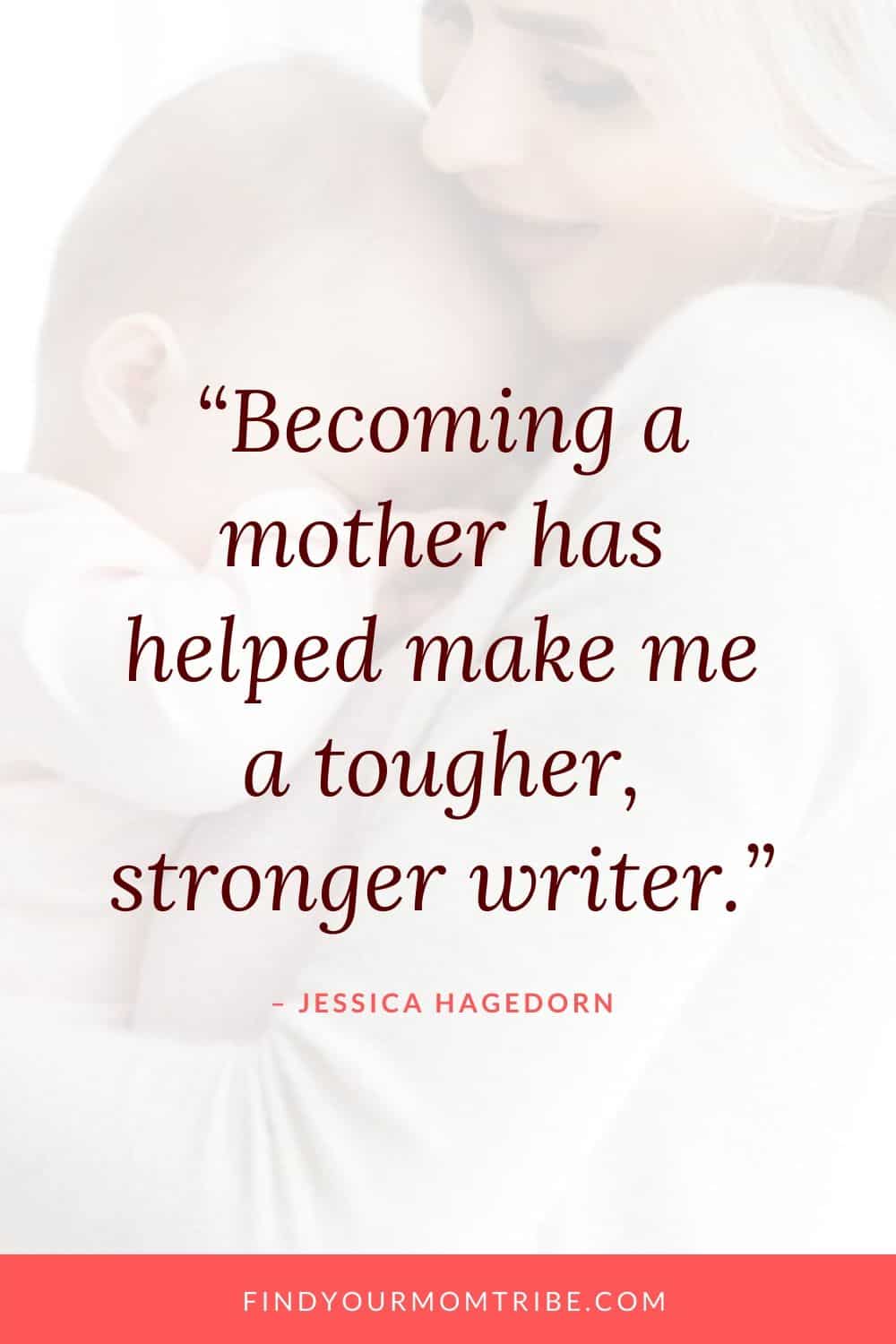 101 Best Strong Mom Quotes – Because Moms Are The Real Heroes!