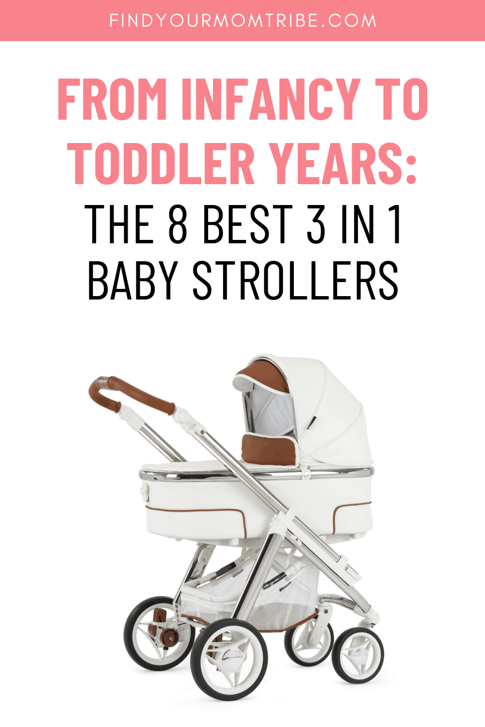 From Infancy To Toddler Years: The 8 Best 3 In 1 Baby Strollers