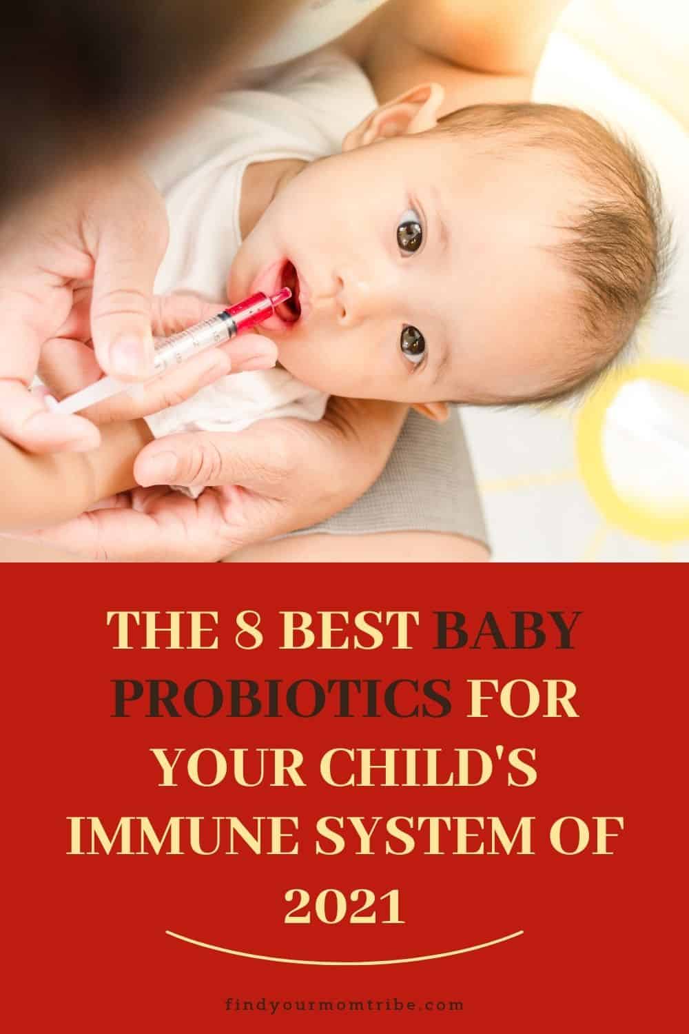 The 8 Best Baby Probiotics For Your Child's Immune System Of 2021