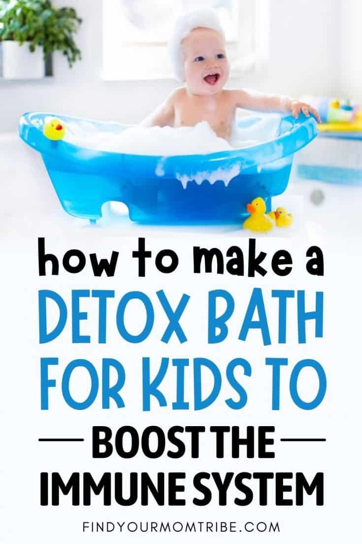 How To Make A Detox Bath For Kids To Boost The Immune System